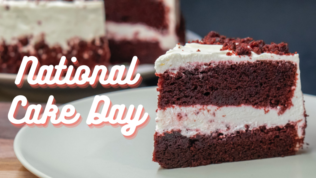 Top 3 Delicious Recipes to Celebrate National Cake Day - Coffee Lovers