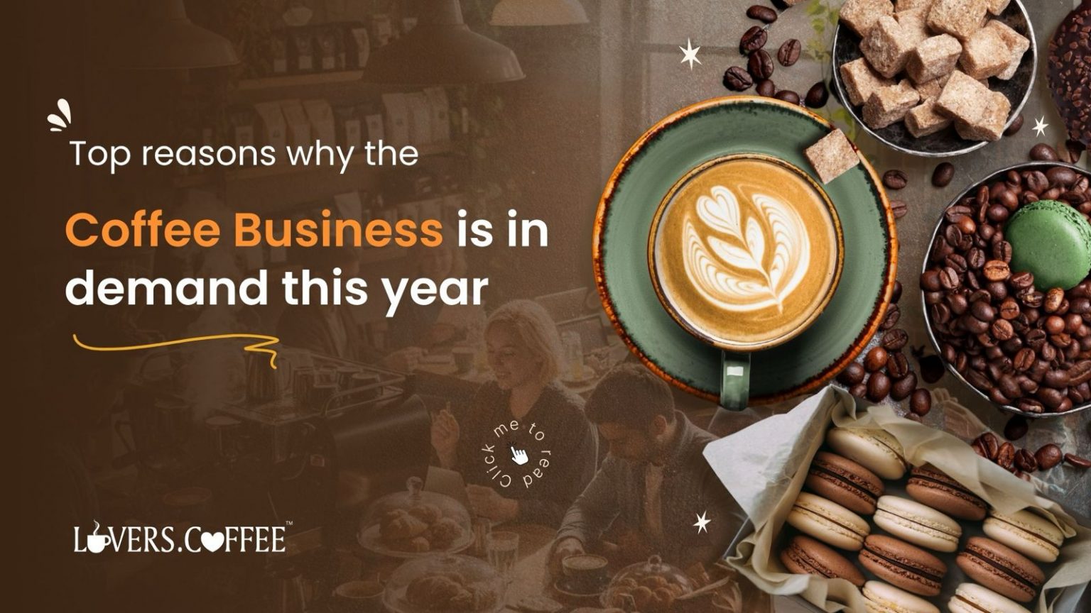 Top 5 Strong Reasons the Coffee Business Is Growing in 2025 - Coffee Lovers