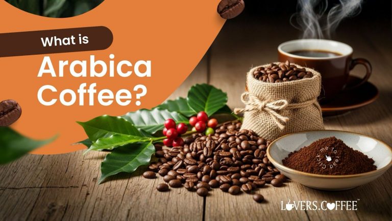 What Is Arabica Coffee? Taste, Benefits, and Why It’s the World’s ...